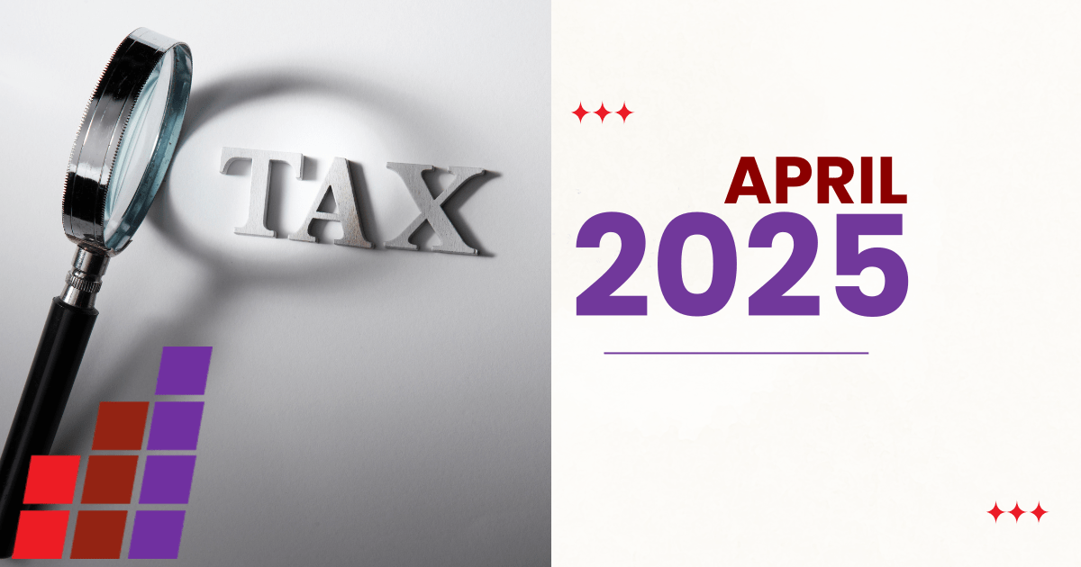 UK Tax Changes Starting April 2025 – Seven Keynotes - The Stan Lee